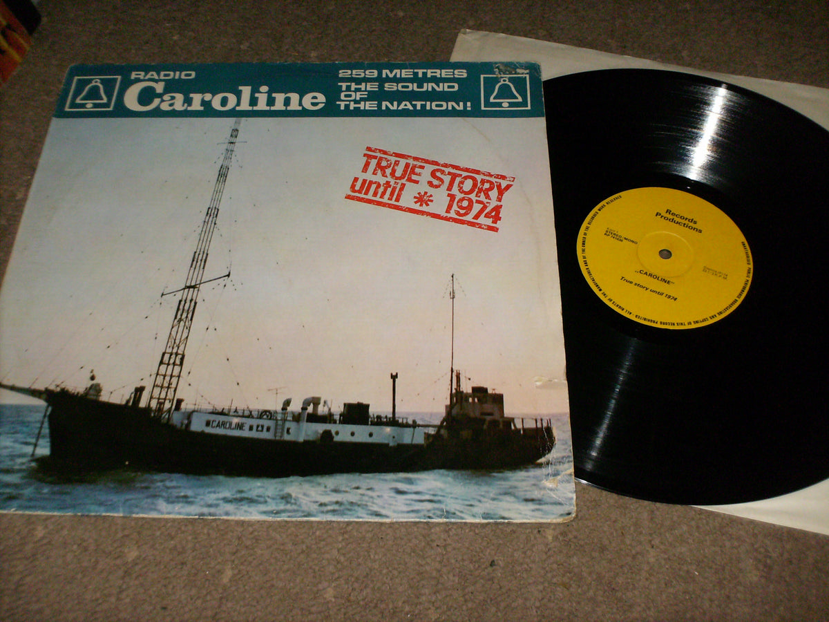 Radio Caroline - True Story Until 1974 [51396] – Vinyl Memories
