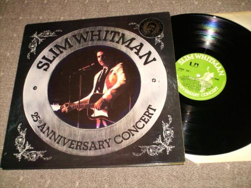 Slim Whitman - 25th Anniversary Concert – Vinyl Memories