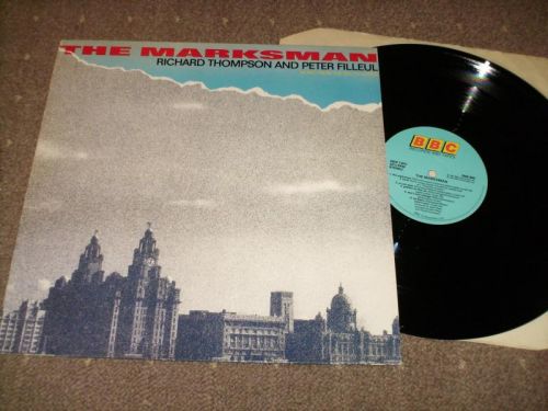 Richard Thompson And Peter Filleul - The Marksman – Vinyl Memories