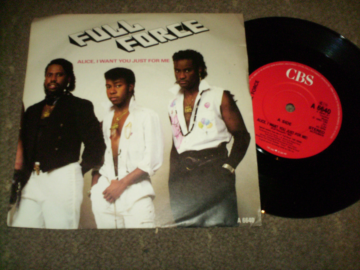 Full Force - Alice I Want You Just For Me – Vinyl Memories
